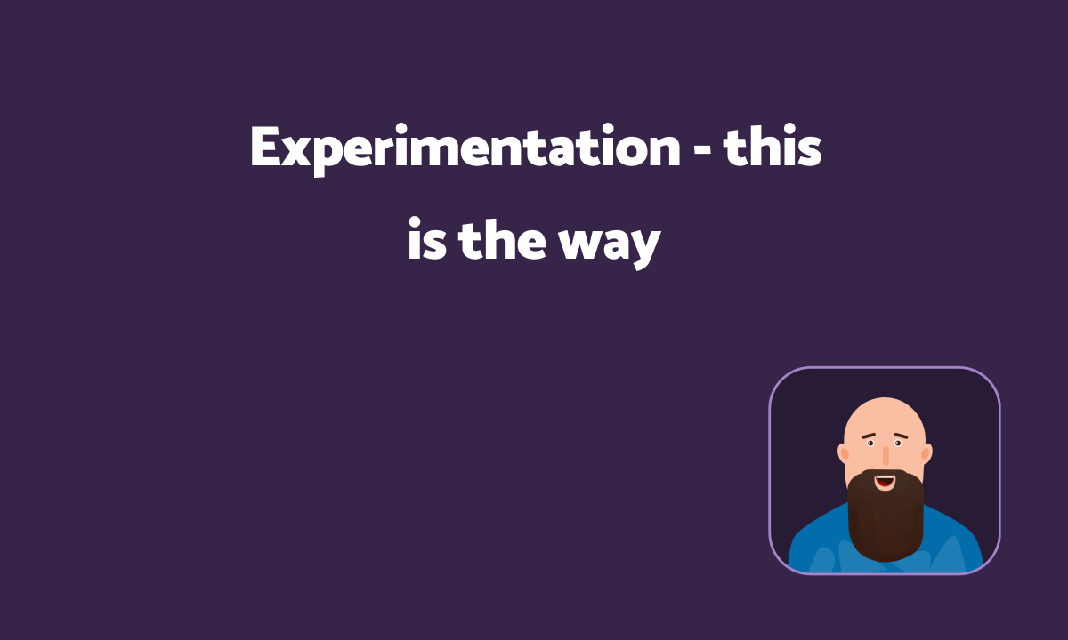 Experimentation, this is the way • CatalinCodes